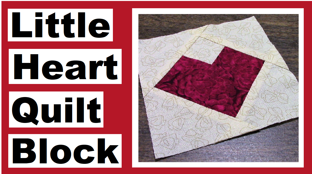 Easy Little Heart Quilt Block « Darlene Michaud