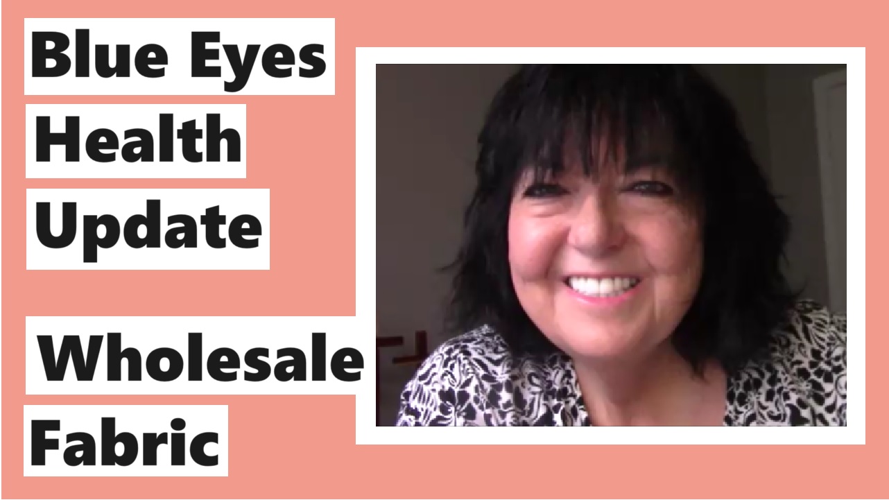 Blue Eyes Health Update And Wholesale Fabric « Darlene Michaud