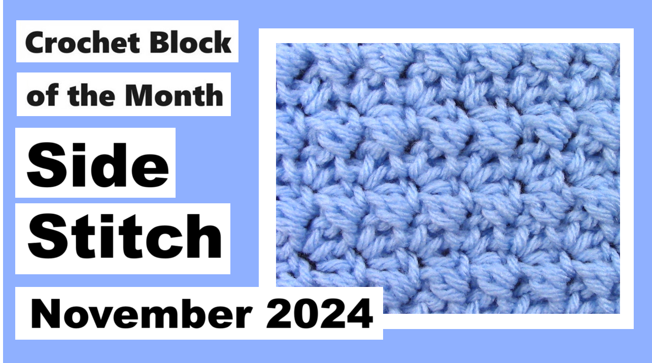 Side Stitch – Crochet Block of the Month – November 2024 « Darlene Michaud