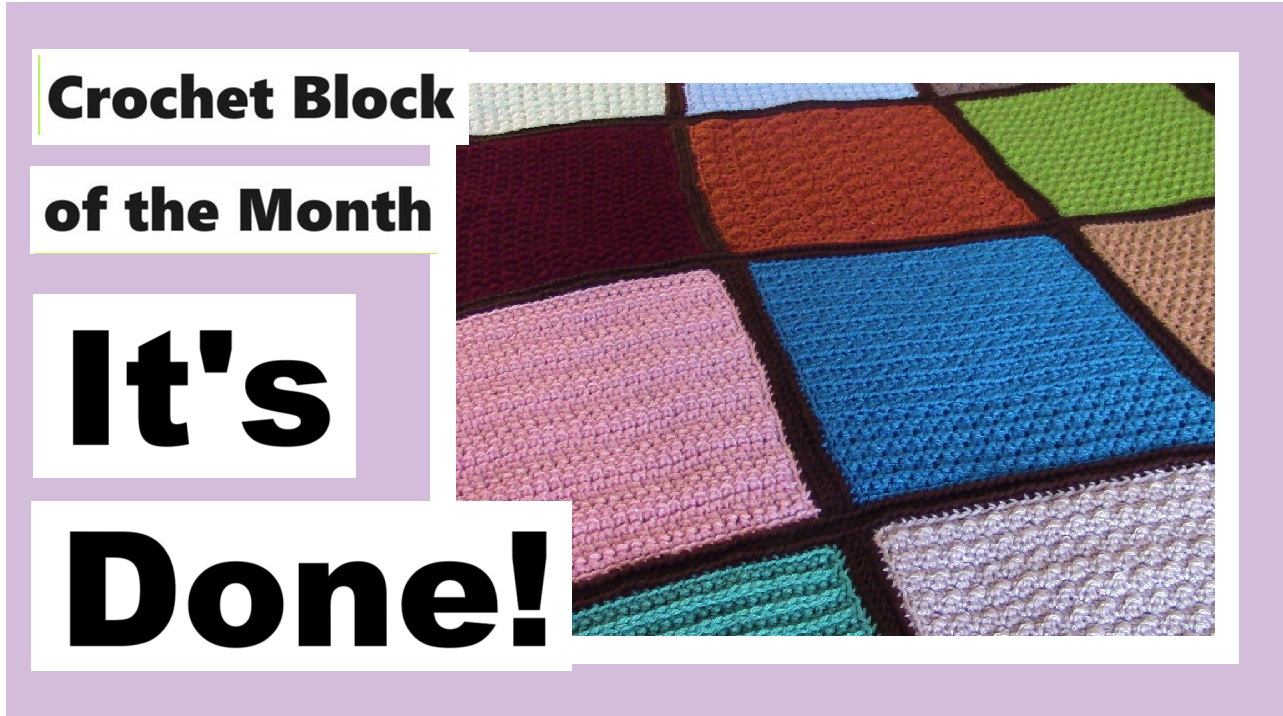 It’s Done – Border for the Crochet Blocks of the Month for 2024 ...