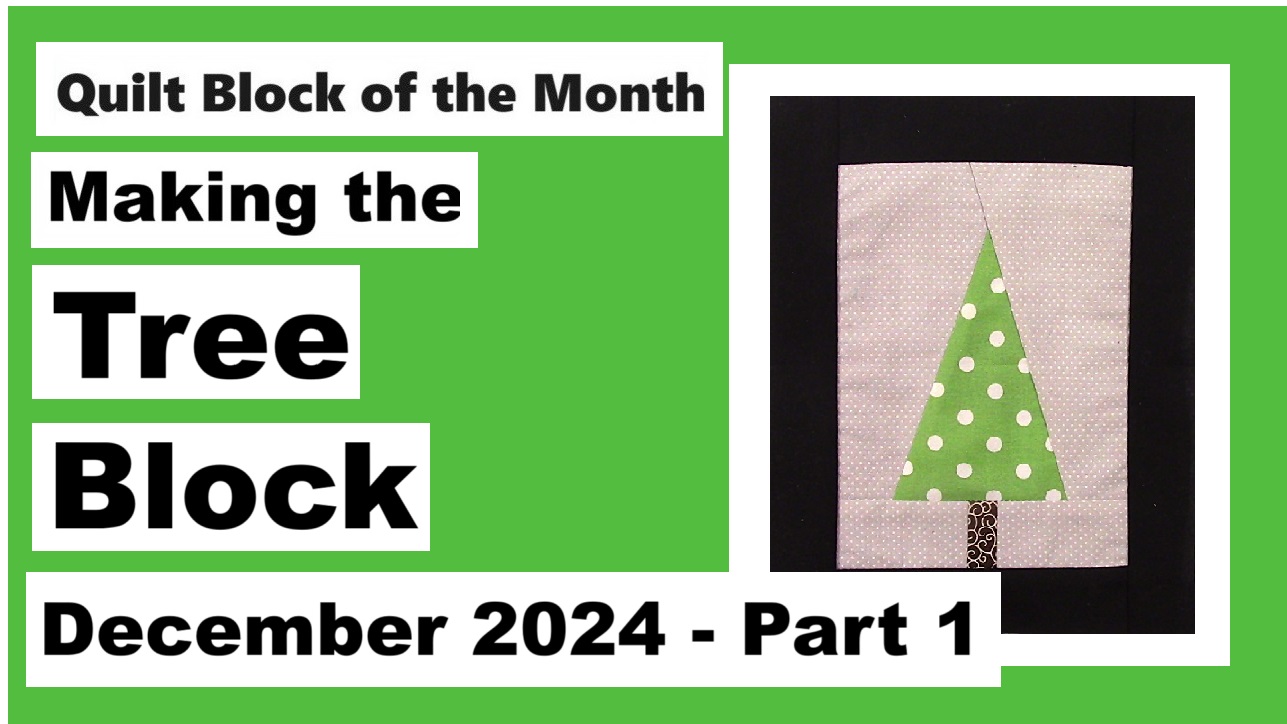Quilt Block of the Month – December 2024 – Block 12 Part 1 « Darlene ...