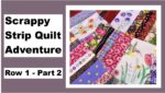 Easy Scrappy Quilt – Diagram and Sizes – Quilt Along with Darlene ...