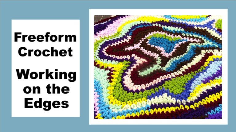 Freeform Crochet – Working on the Edges « Darlene Michaud